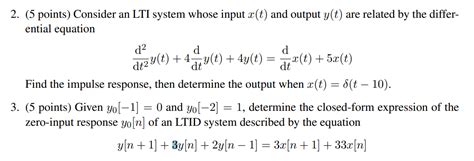 Solved Points Consider An LTI System Whose Input X T Chegg