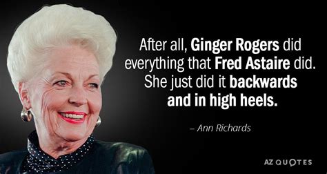 The Ginger Rogers Quote Comes From A Very Powerful And Memorable 1988