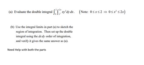 Solved A Evaluate The Double Integral Xydy Dx Chegg Com