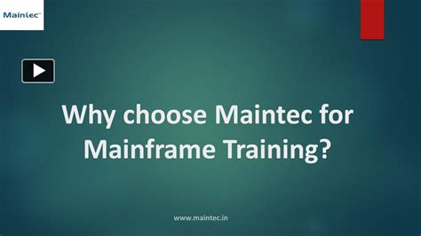 Ppt Why Choose Maintec For Mainframe Training Powerpoint Presentation