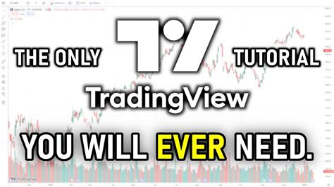 the ultimate tradingview tutorial 2024 how to use tradingview for
