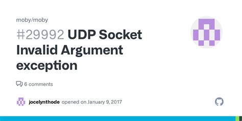 udp socket invalid argument exception · issue 29992 · moby moby · github