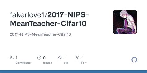Github Fakerlove12017 Nips Meanteacher Cifar10 2017 Nips Meanteacher Cifar10
