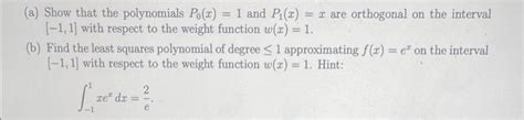 Solved A Show That The Polynomials P X And P X X Are Chegg Com