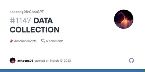 data collection · acheong08 chatgpt · discussion 1147 · github