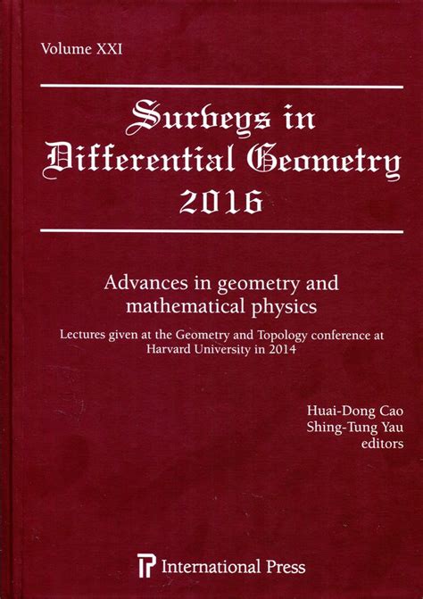 Surveys In Differential Geometry Xxi 2016 Advances In Geometry And