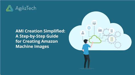 Creating Amazon Machine Image Procedures Guide Agiliztech