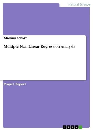 Multiple Non Linear Regression Analysis Ebook By Markus Schief Epub