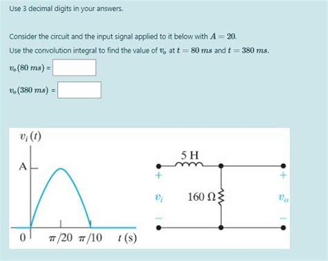 Solved Use 3 Decimal Digits In Your Answers Consider The