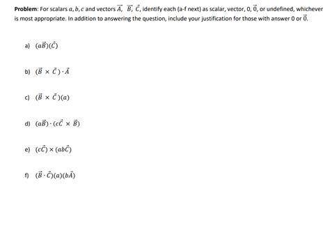 Solved Problem For scalars a b c and vectors Ā B C Chegg