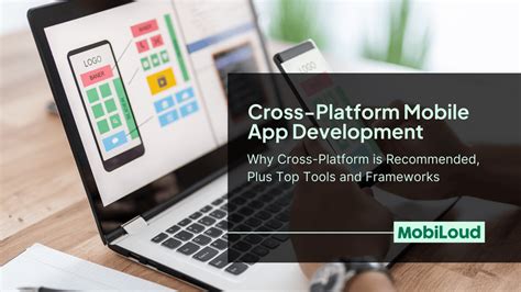 Why Cross Platform App Development Is The Best Way To Build Apps Mobiloud