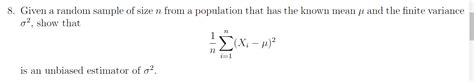Solved Given A Random Sample Of Size N From A Population Chegg