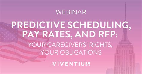 Webinar Predictive Scheduling Pay Rates And Rfp Your Caregivers