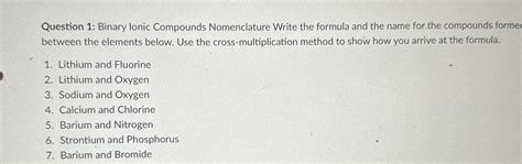 solved question 1 binary lonic compounds nomenclature write