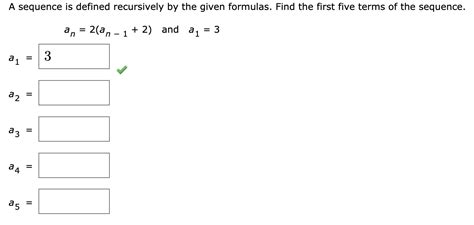 Solved A Sequence Is Defined Recursively By The Given Chegg