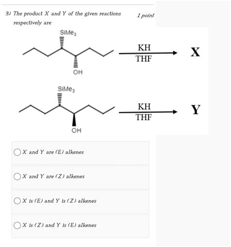 3) The product X and Y of the given reactions respectively are((X and