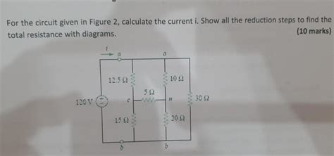 Solved For The Circuit Given In Figure Calculate The Chegg