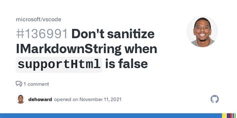 Don T Sanitize IMarkdownString When SupportHtml Is False Issue Microsoft Vscode