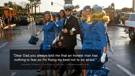 Catch Me If You Can Quotes Quotesgram