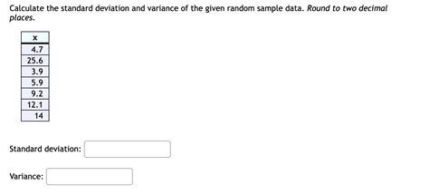 Solved Calculate The Standard Deviation And Variance Of The Chegg