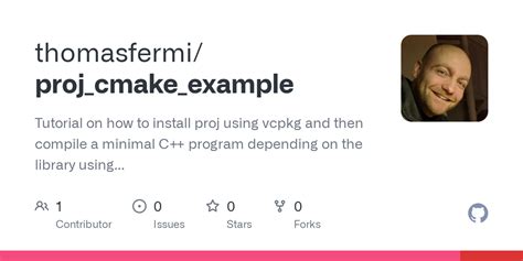 Github Thomasfermiprojcmakeexample Tutorial On How To Install