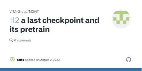 A Last Checkpoint And Its Pretrain Issue VITA Group M ViT GitHub