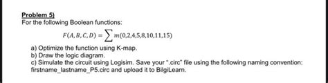Solved Problem 5 For The Following Boolean Functions