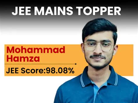 Jee Mains Topper Mohammed Hamzas Guide