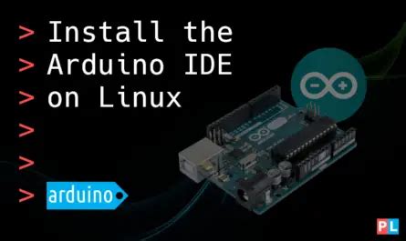 Install The Arduino IDE On Linux PragmaticLinux