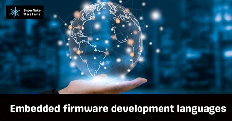 Embedded Firmware Development Languages Comprehensive Guide
