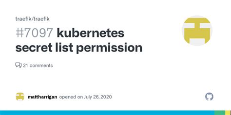 Kubernetes Secret List Permission · Issue 7097 · Traefiktraefik · Github