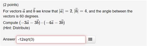 Solved Points For Vectors A And B We Know That Chegg