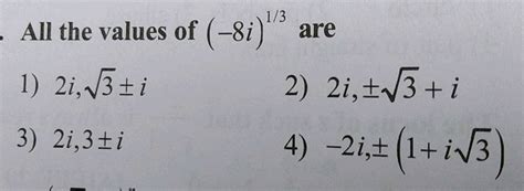 begin{array} { l } { text { all the values of } 8 i { 1 3