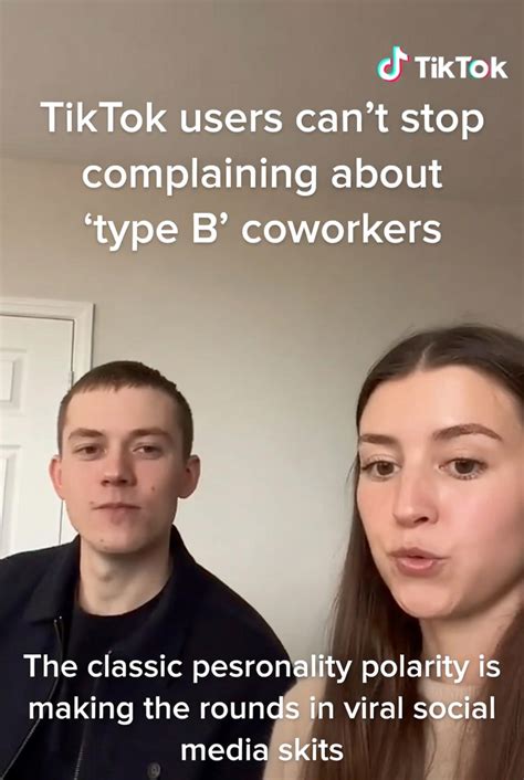 Tiktok Users Cant Stop Complaining About ‘type B Coworkers The