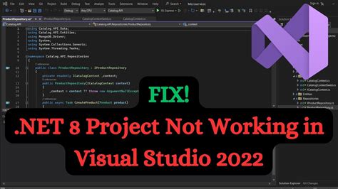 FIX!.NET 8 Project Not Working in Visual Studio 2022 - YouTube