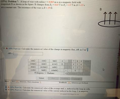 solved 15 problem 7 a loop of wire with radius r 0 065