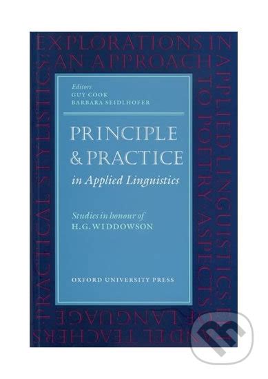 Principle And Practice In Applied Linguistics Guy Cook Knihy Z Martinusu