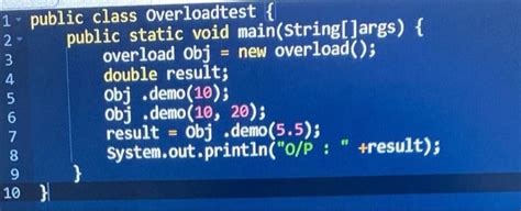 solved 1 public class overloadtest { 2 public static void