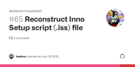 Reconstruct Inno Setup Script Iss File · Issue 65 · Dscharrer