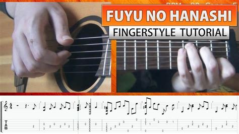 Fuyu No Hanashi Given Fingerstyle Guitar Tutorial Tabs Guitar Tutorial Fingerstyle
