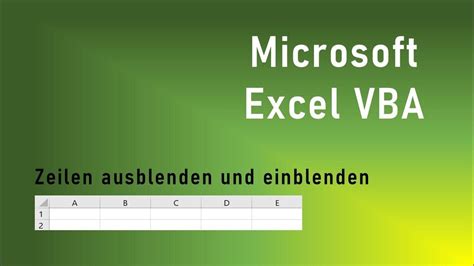 Microsoft Excel Vba Zeilen Ausblenden Und Einblenden Youtube
