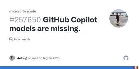github copilot models are missing · issue 257650 · microsoft vscode