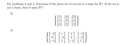 Solved For Problems And Determine If The Given Set Of Chegg