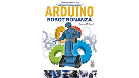 Arduino Robot Bonanza By Gordon McComb E Book Duino