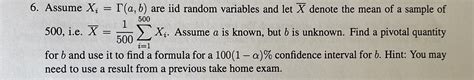 solved assume xi Γ a b ﻿are iid random variables and let