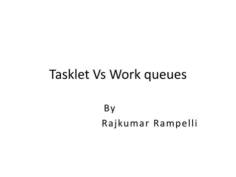 tasklet vs work queues deferrable functions in linux pptx