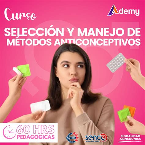 SelecciÓn Y Manejo De MÉtodos Anticonceptivos Otec Ademy