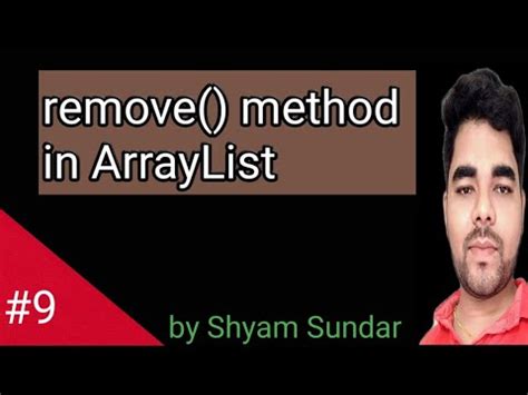 Remove Method In ArrayList Shyam Sundar YouTube