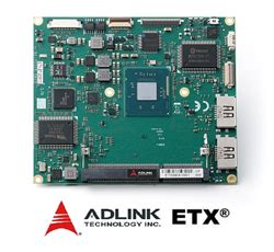 ADLINK Announces New ETX Computer On Module As Drop In Replacement For Existing ETX Systems