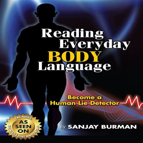 reading everyday body language become a human lie detector